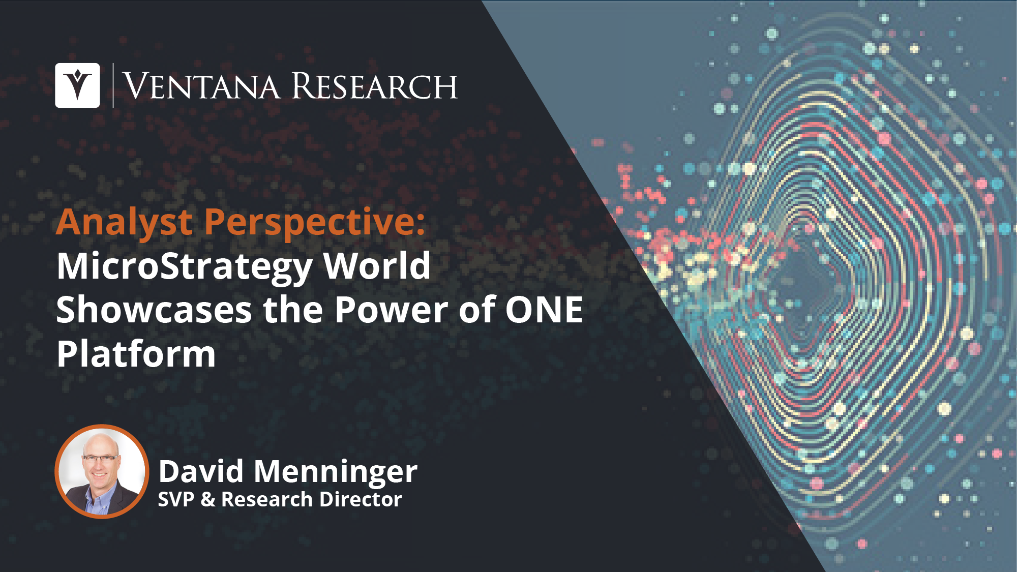 MicroStrategy World Showcases the Power of ONE Platform